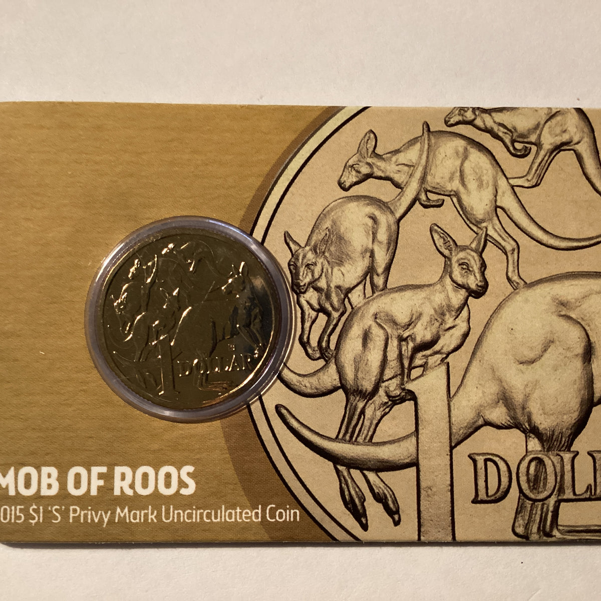 2015 $1 Mob of Roos Carded Coin. Anda Release. ‘S’ Privy Mark ...