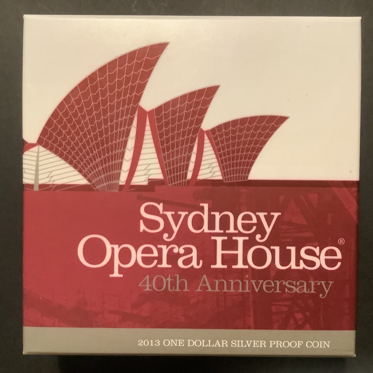 2013 $1 Silver Proof Coin. 40th Anniversary Sydney Opera House ...